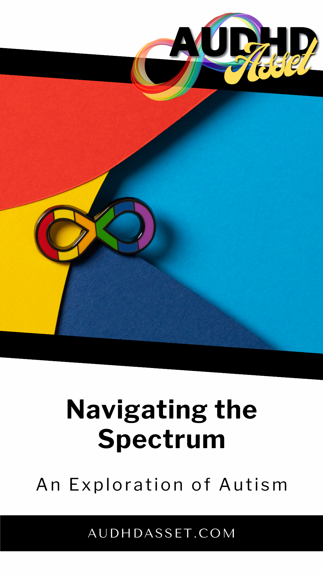Navigating the Spectrum: An Exploration of Autism - Audhd Asset